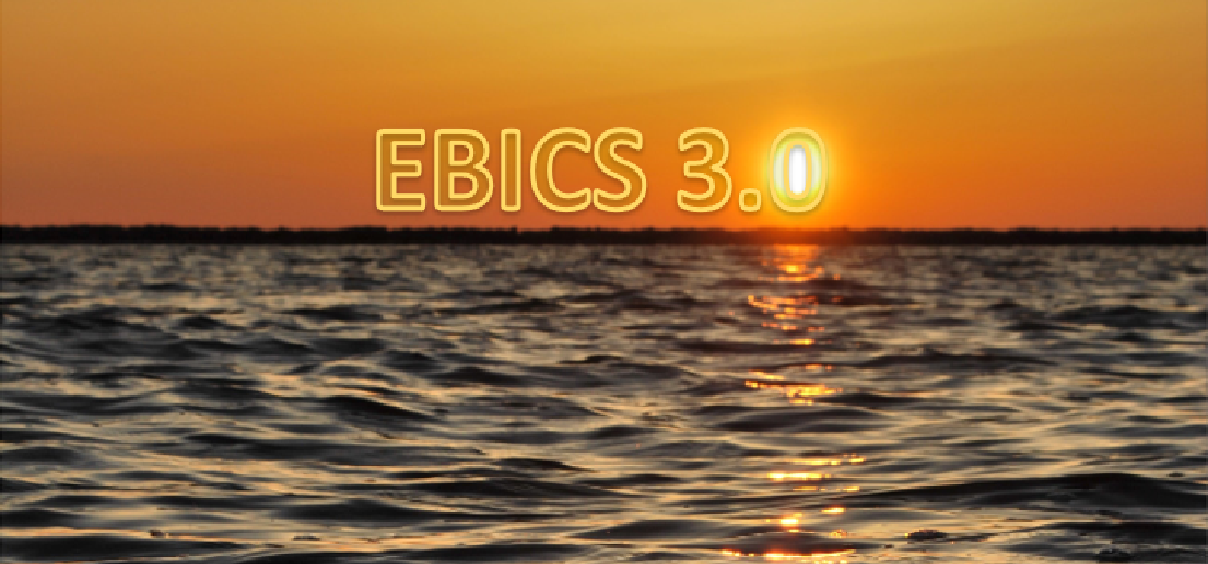EBICS 3.0: Die wichtigsten Neuerungen des EBICS Protokolls im Überblick
